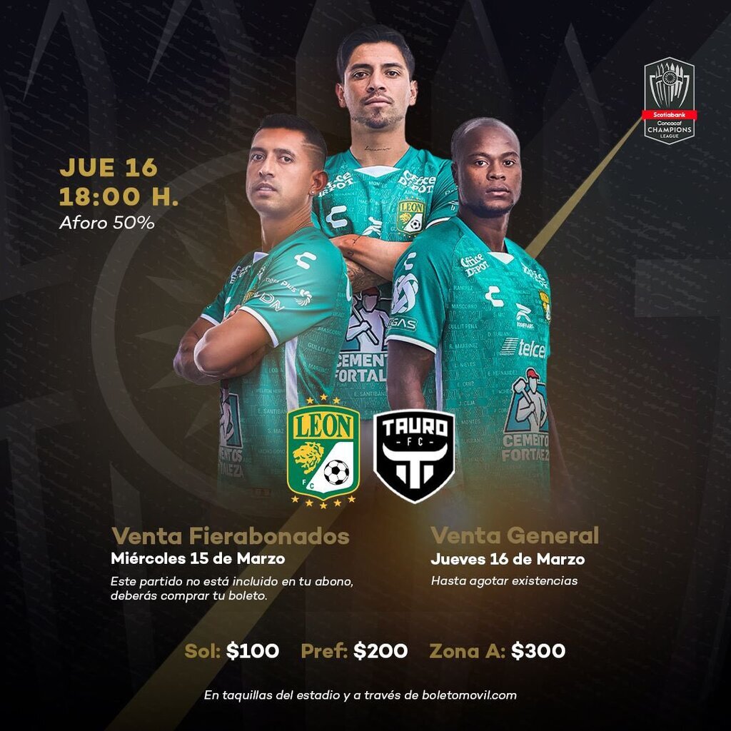 CLUB LEÓN RECIBE AL TAURO PARA EL JUEGO DE VUELTA DE LA LIGA DE ...